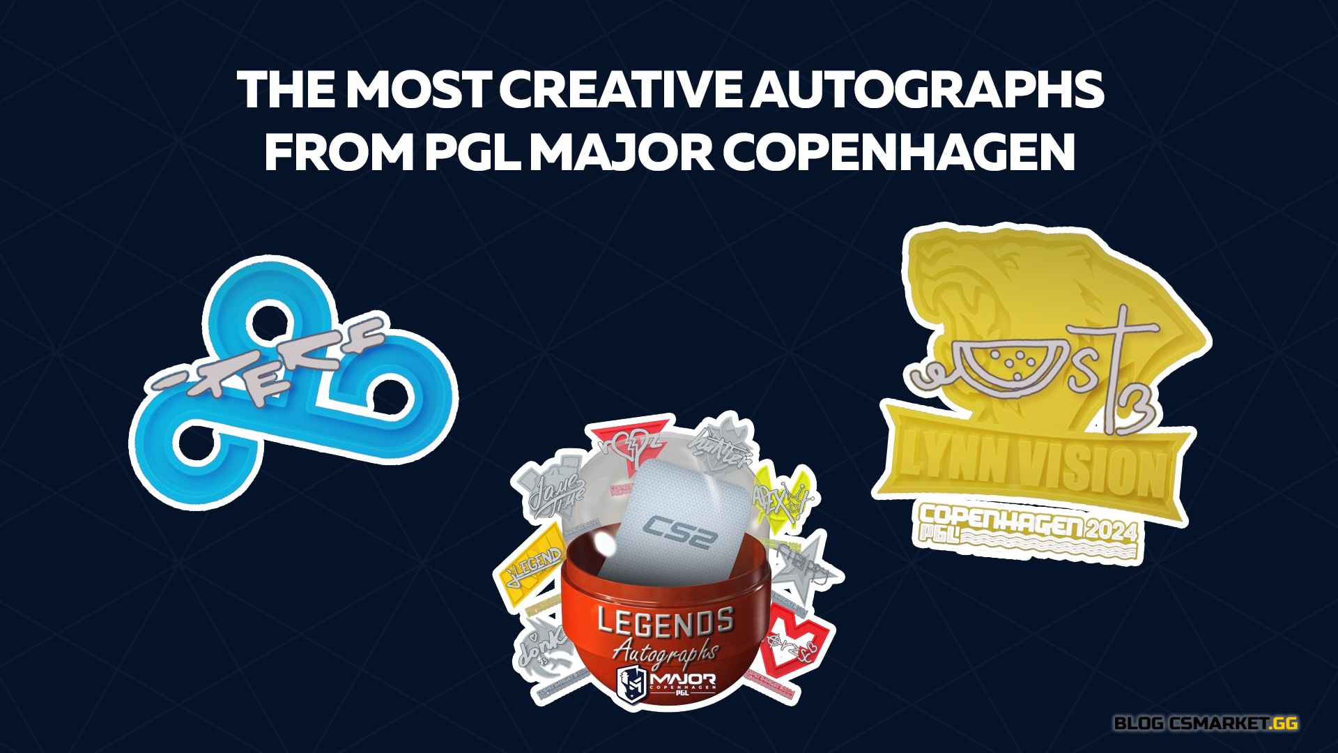 The Most Creative Autographs of PGL CS2 Major Copenhagen - CSMARKET Blog
