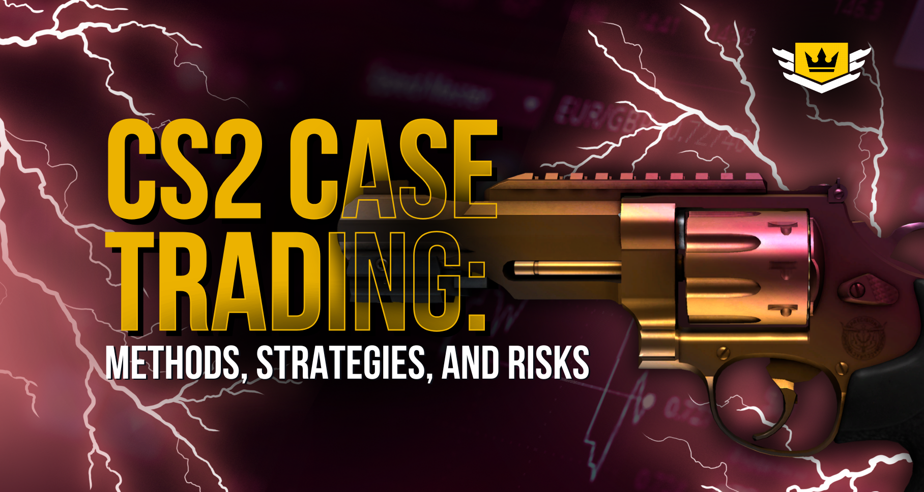 CS2 Case Trading: Methods, Strategies, and Risks