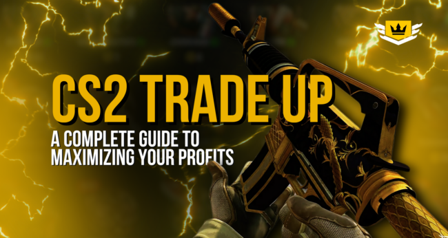 CS2 Trade Up: A Complete Guide to Maximizing Your Profits