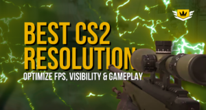 Best CS2 Resolution: Optimize FPS, Visibility & Gameplay