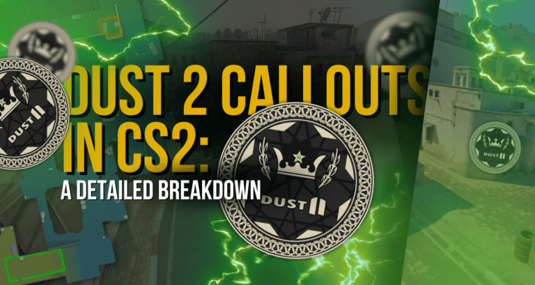 Dust 2 Callouts in CS2: A Detailed Breakdown